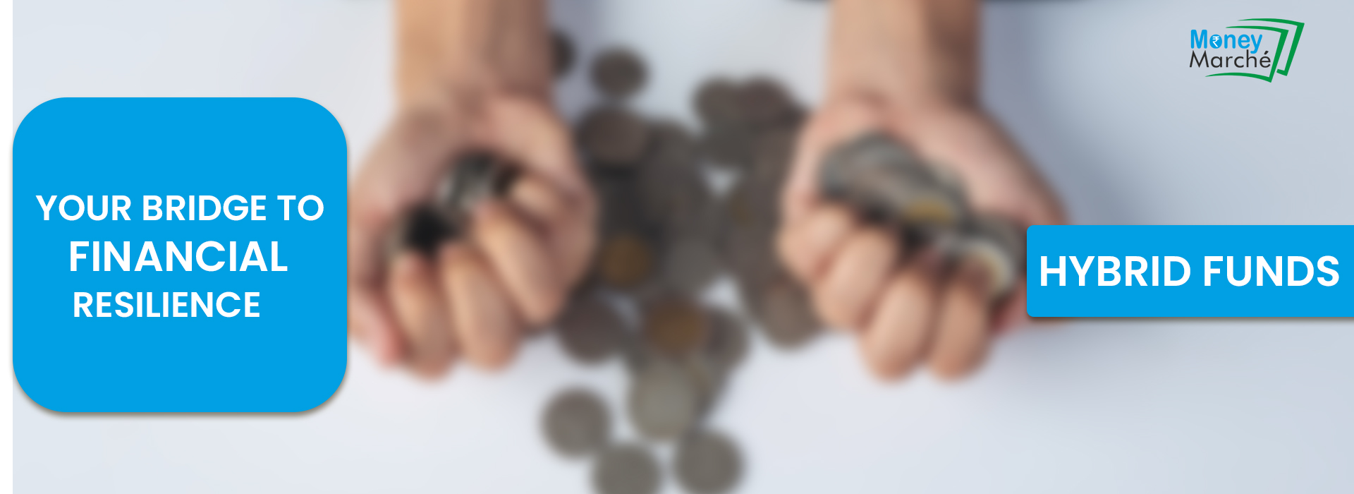 Hybrid Funds - Money Marche